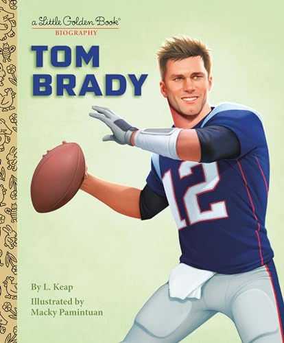 Tom Brady: A Little Golden Book Biography – Little Professor
