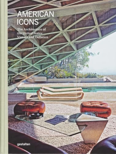 American Icons: The Architecture of the United States: Visions and Def ...