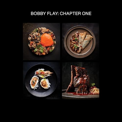 Bobby Flay: Chapter One: Iconic Recipes and Inspirations from a Ground ...