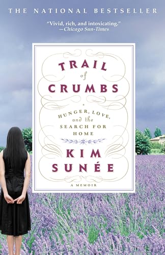 Trail of Crumbs: Hunger, Love, and the Search for Home – Little Professor