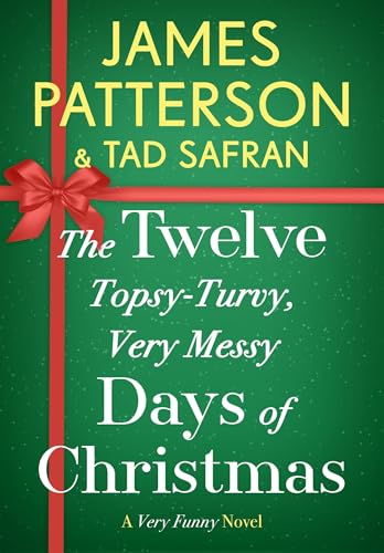 Twelve Topsy-Turvy, Very Messy Days of Christmas – Little Professor