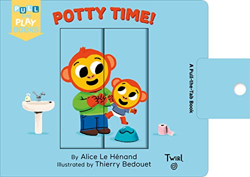 Potty Time: A Pull-The-Tab Book – Little Professor