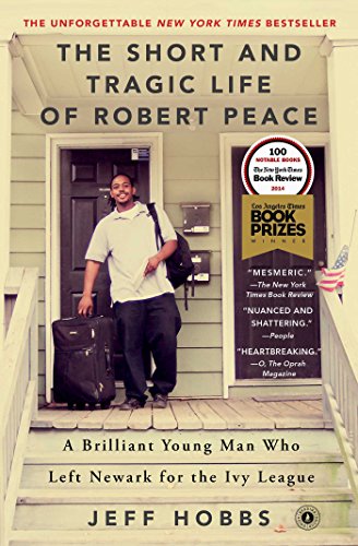 Short and Tragic Life of Robert Peace: A Brilliant Young Man Who Left ...